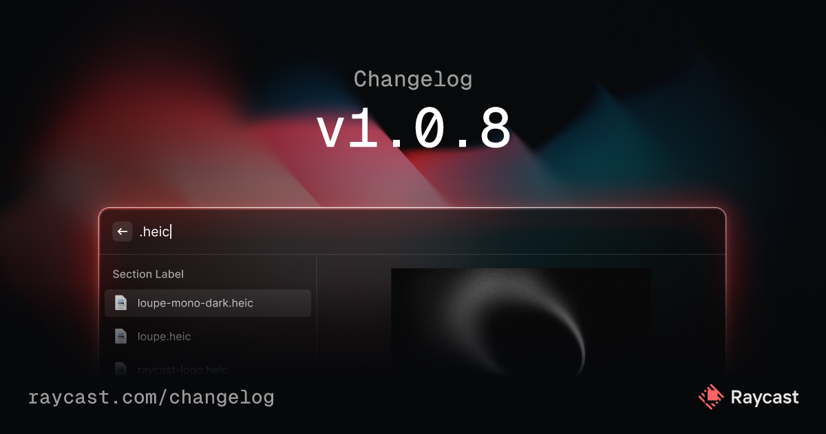 Raycast v1.0.8 - 1.0.8 - Hotfix