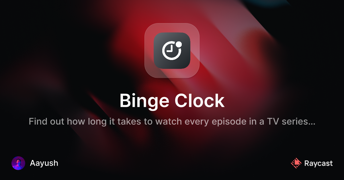 Raycast Store: Binge Clock
