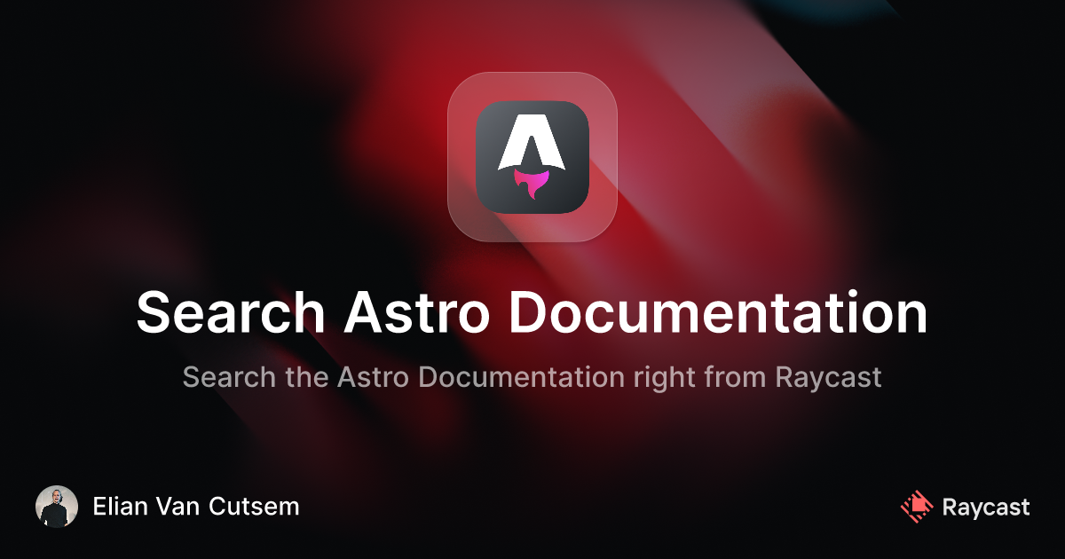 Raycast Store: Search Astro Documentation