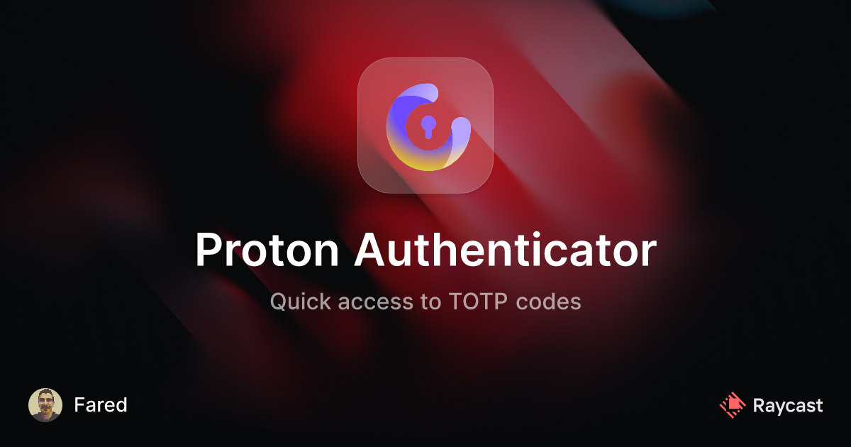 Raycast Store: Proton Authenticator