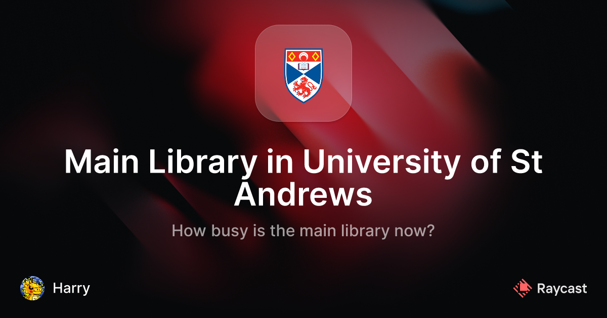 Raycast Store: Main Library in University of St Andrews