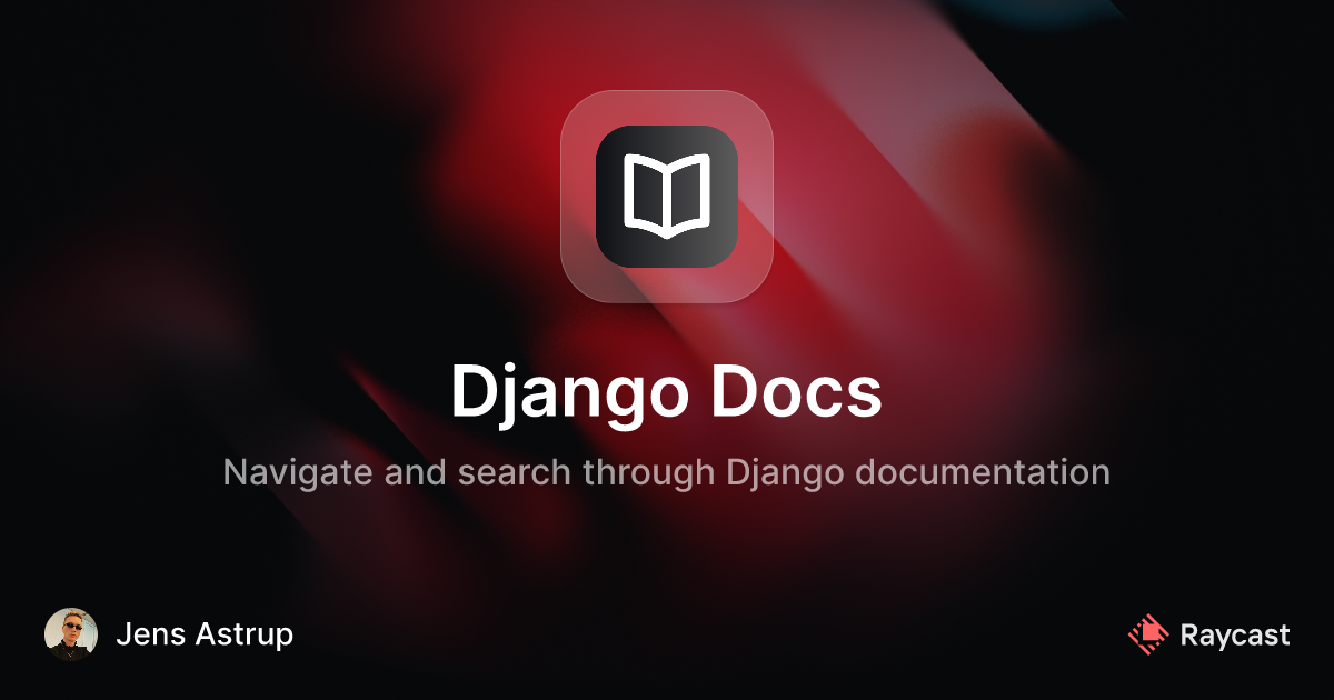 Raycast Store: Django Docs