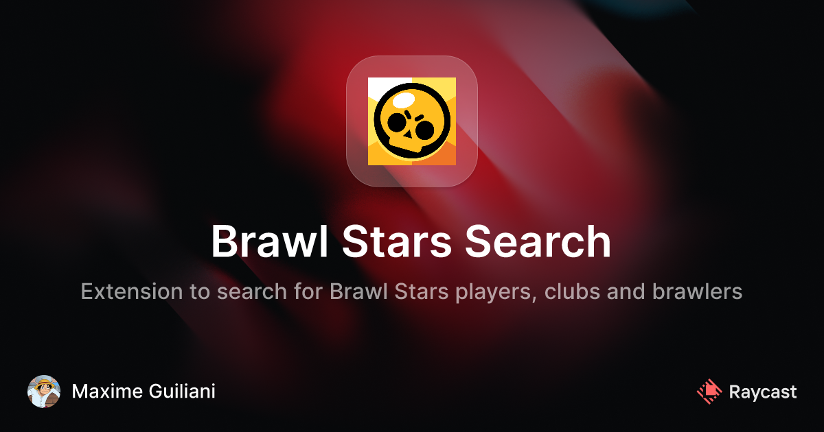 Raycast Store: Brawl Stars Search