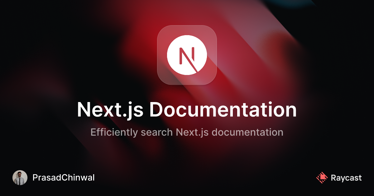 Raycast Store: Next.js Documentation