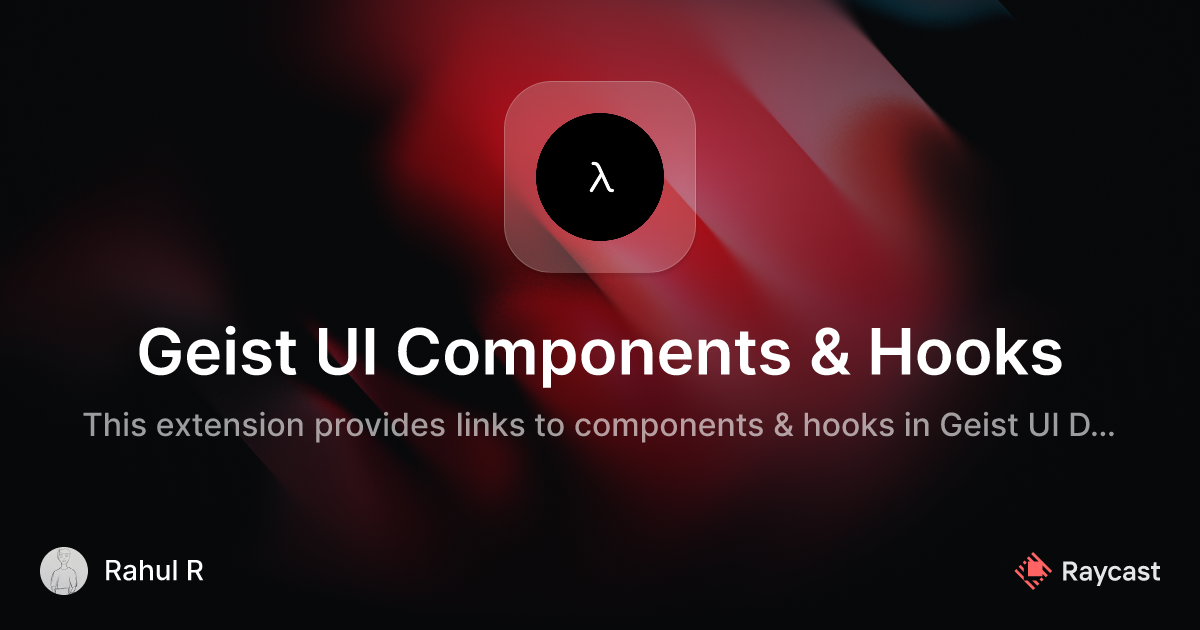 Raycast Store: Geist UI Components & Hooks