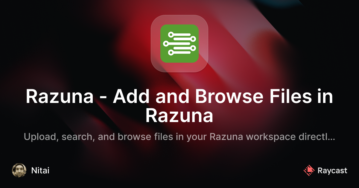 Raycast Store: Razuna - Add and Browse Files in Razuna