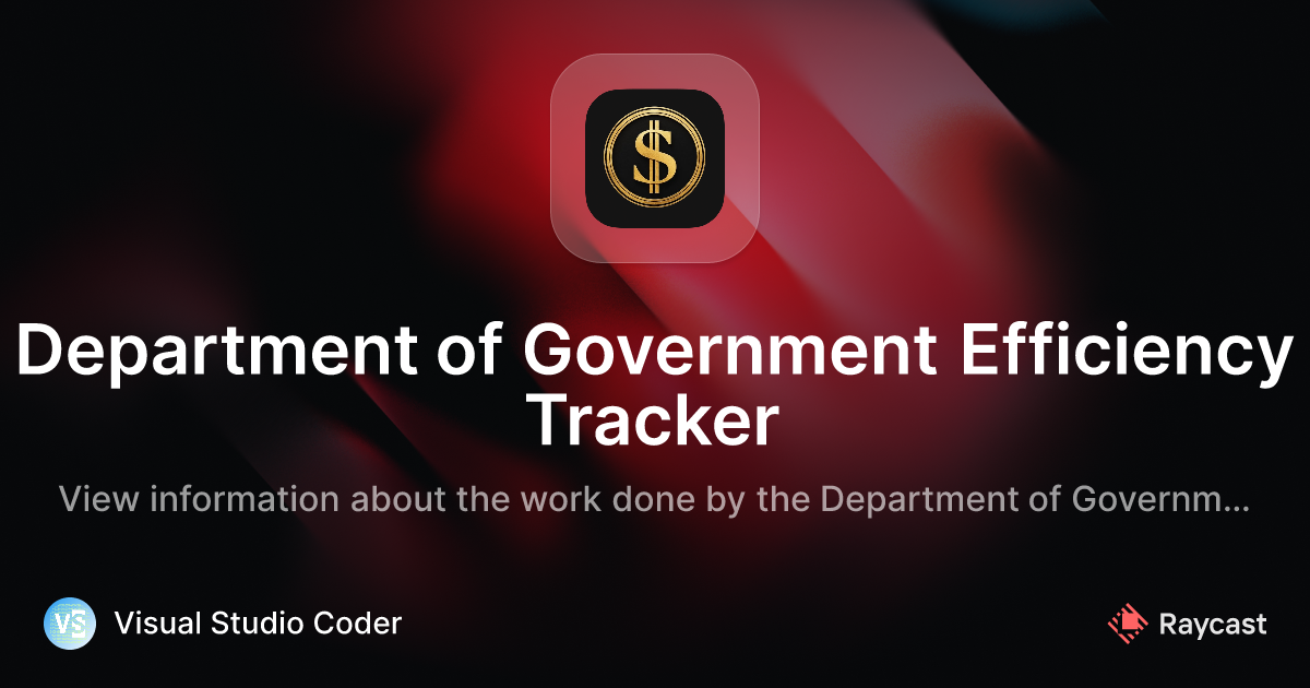 Raycast Store: Department of Government Efficiency Tracker