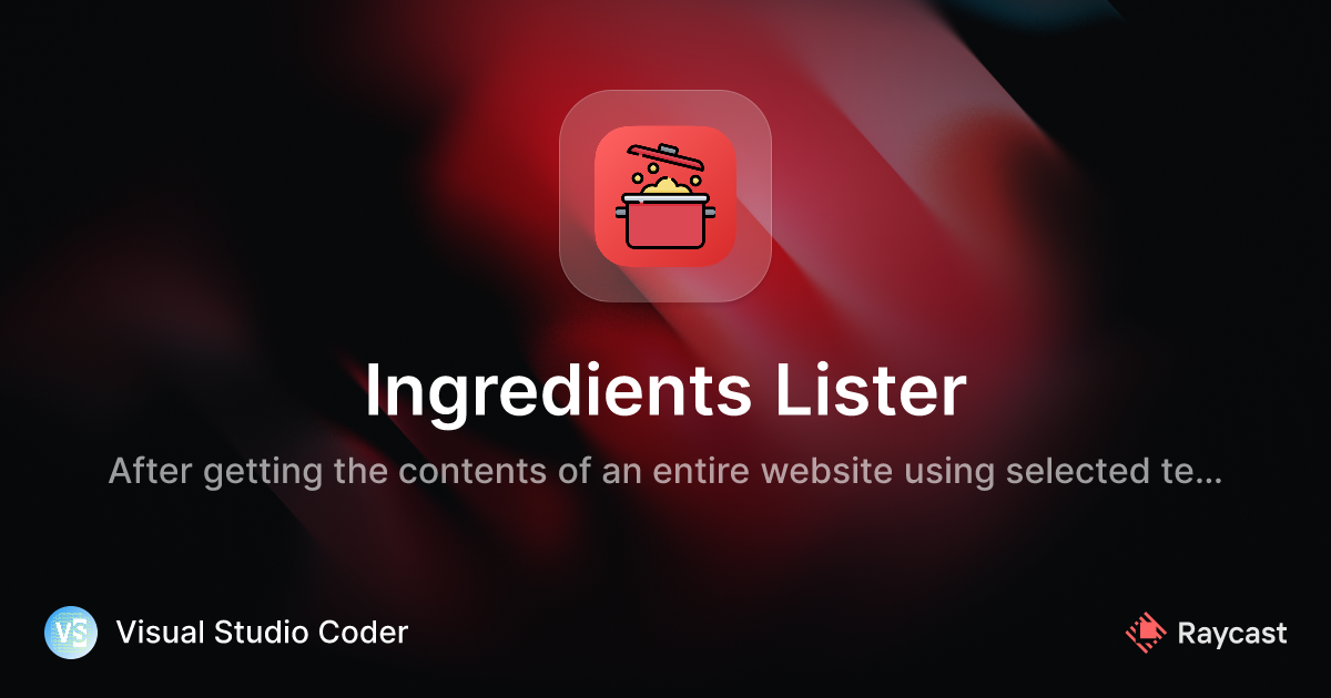 Raycast Store: Ingredients Lister
