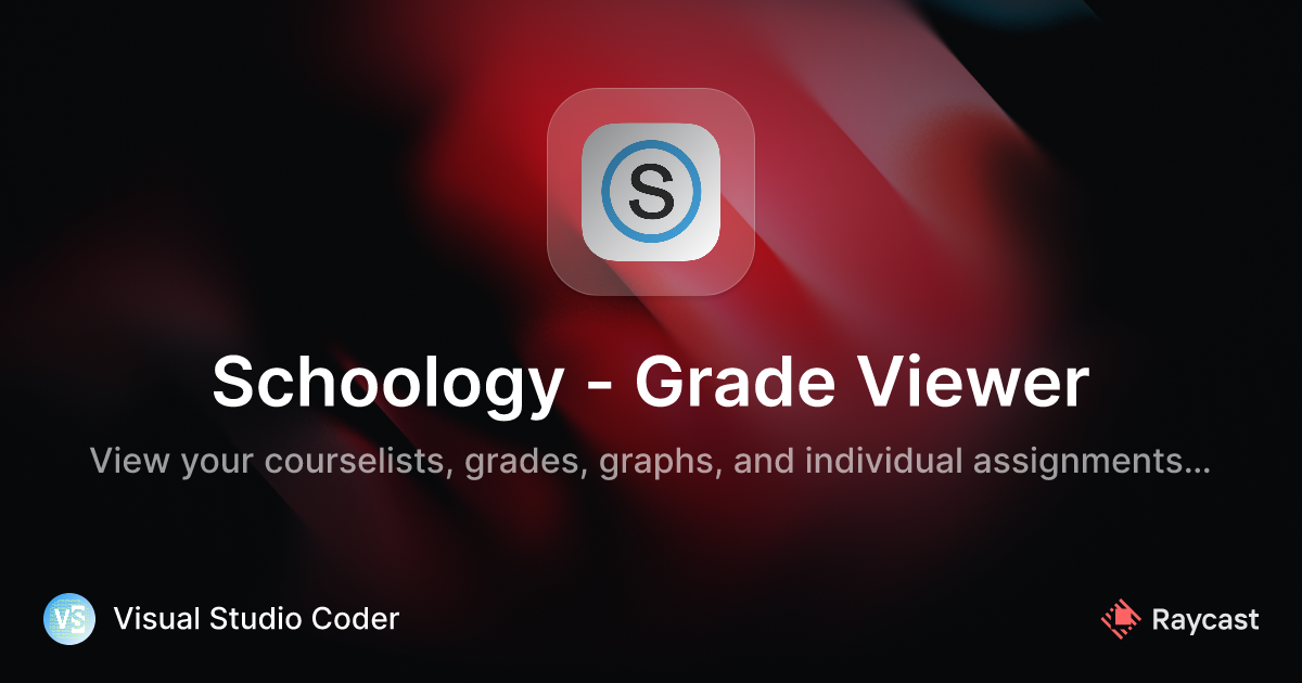 Raycast Store: Schoology - Grade Viewer