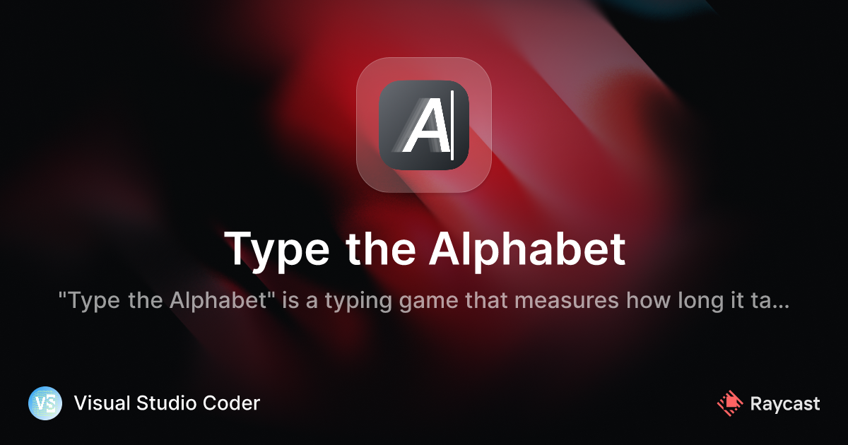 Raycast Store: Type the Alphabet