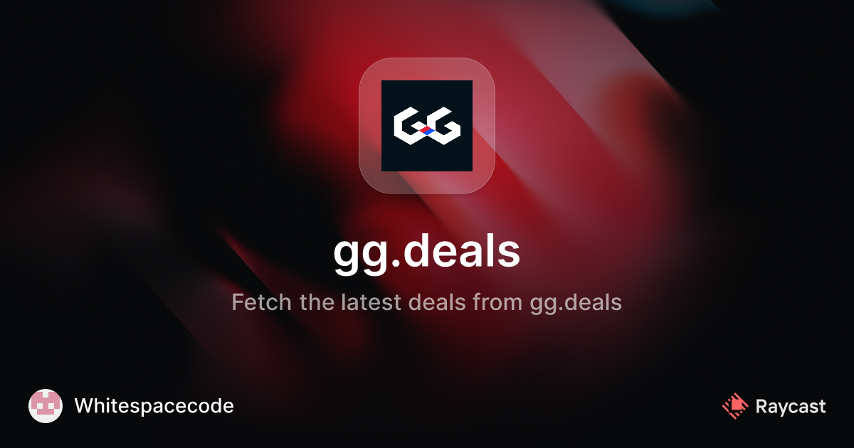 Raycast Store: gg.deals