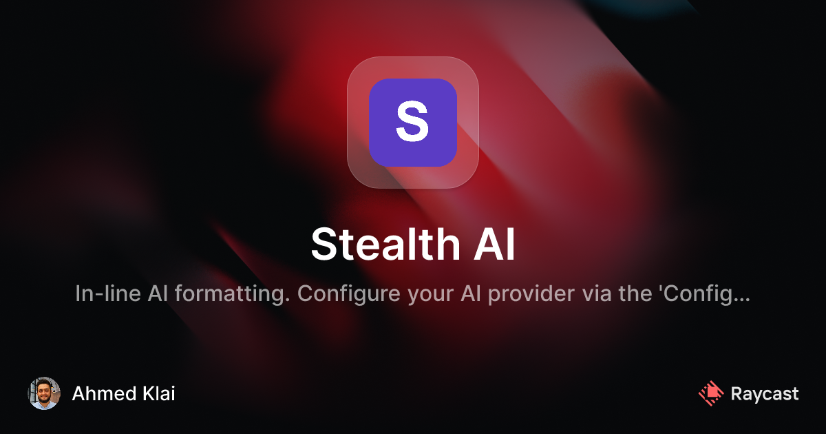 Raycast Store: Stealth AI