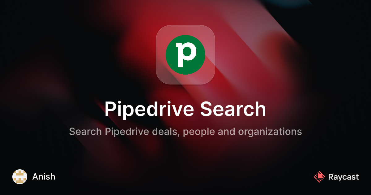 Raycast Store: Pipedrive Search