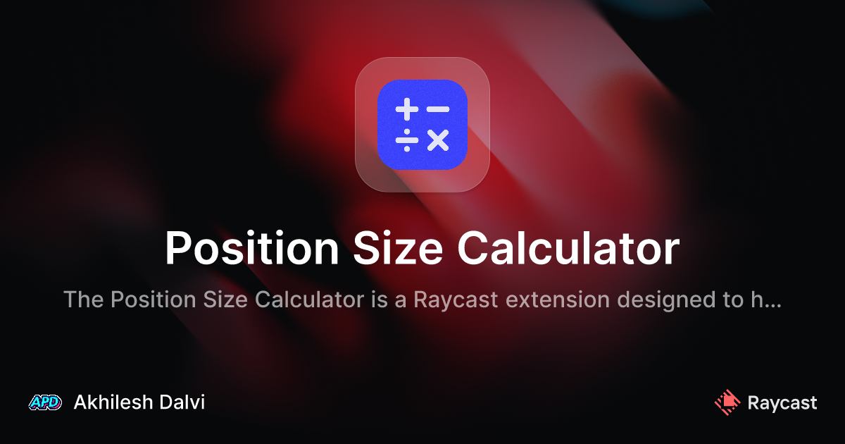 Raycast Store: Position Size Calculator