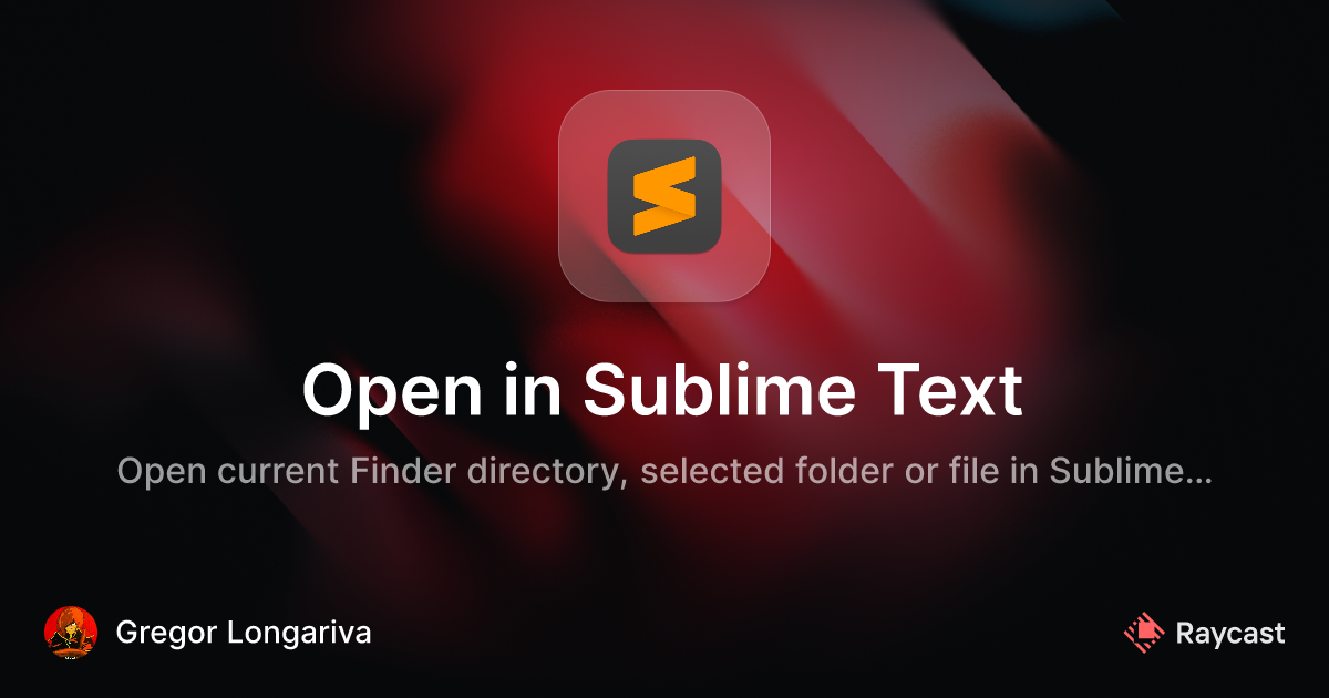Raycast Store: Open in Sublime Text