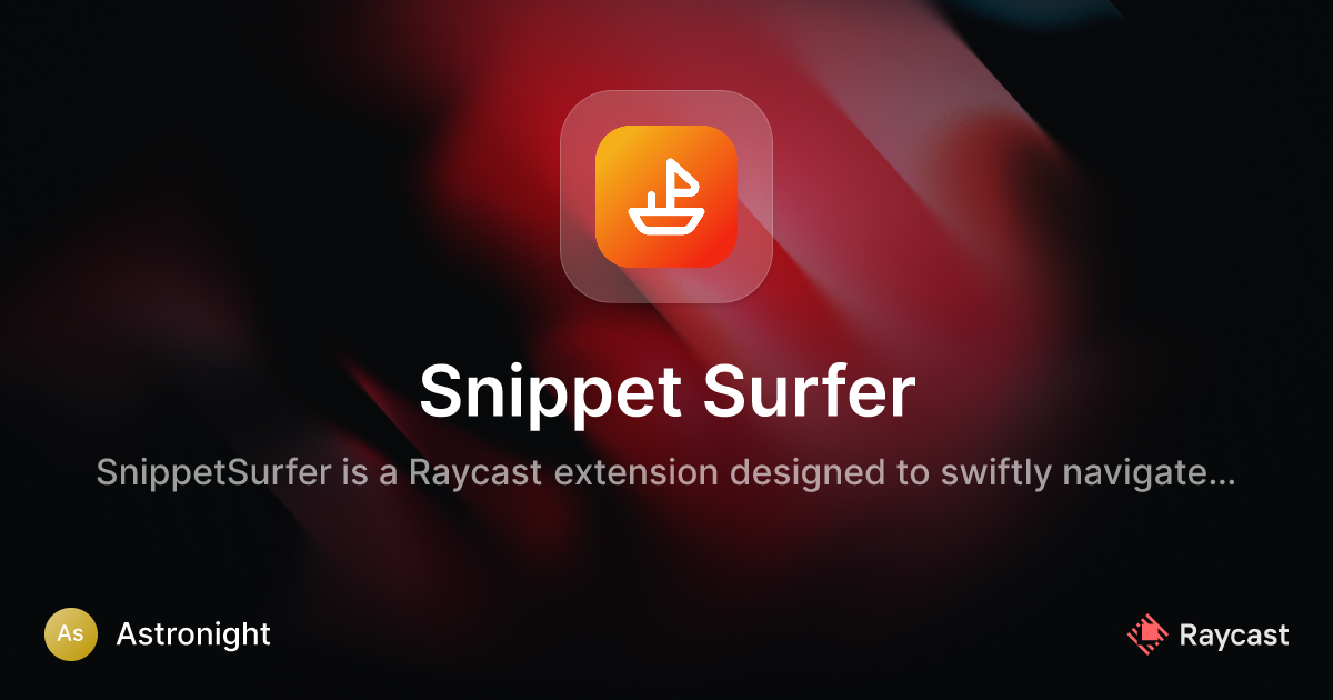 Raycast Store: Snippet Surfer