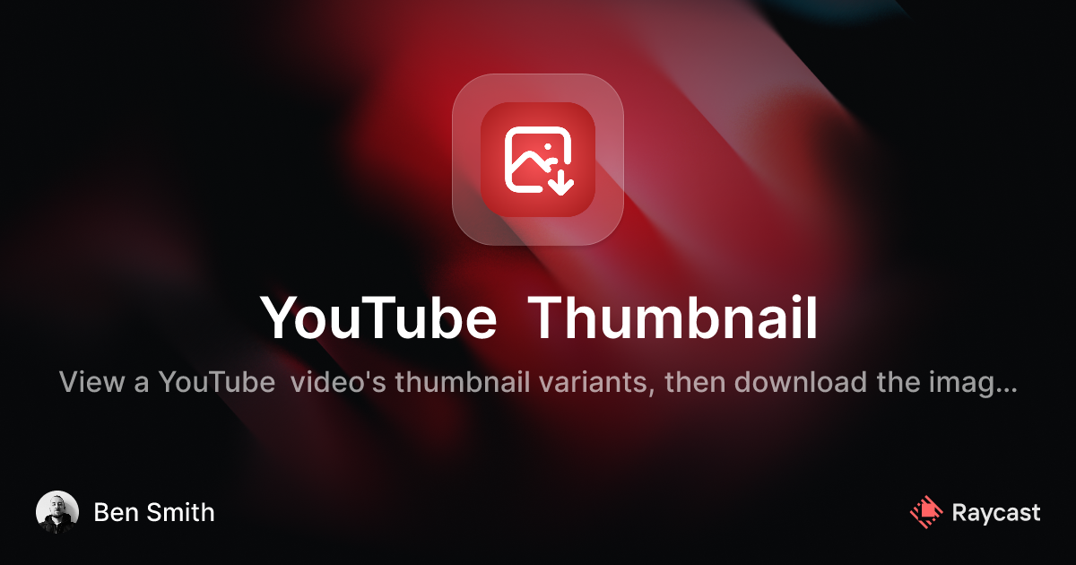 Raycast Store: YouTube Thumbnail
