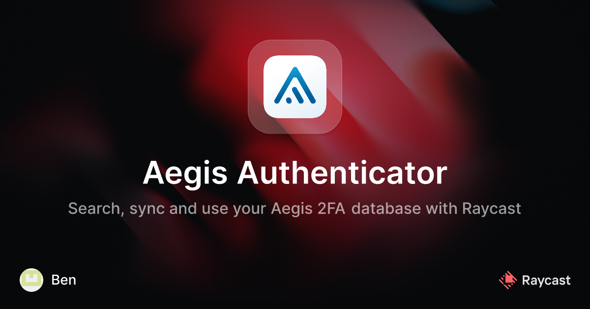 Raycast Store: Aegis Authenticator