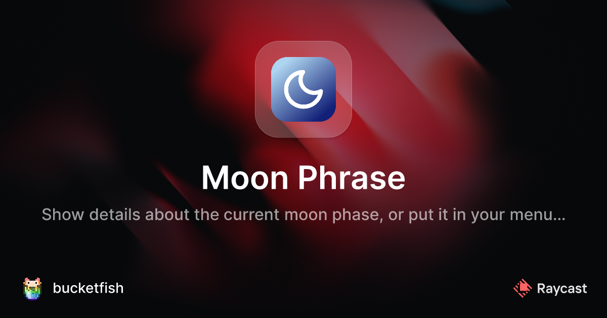 Raycast Store: Moon Phrase
