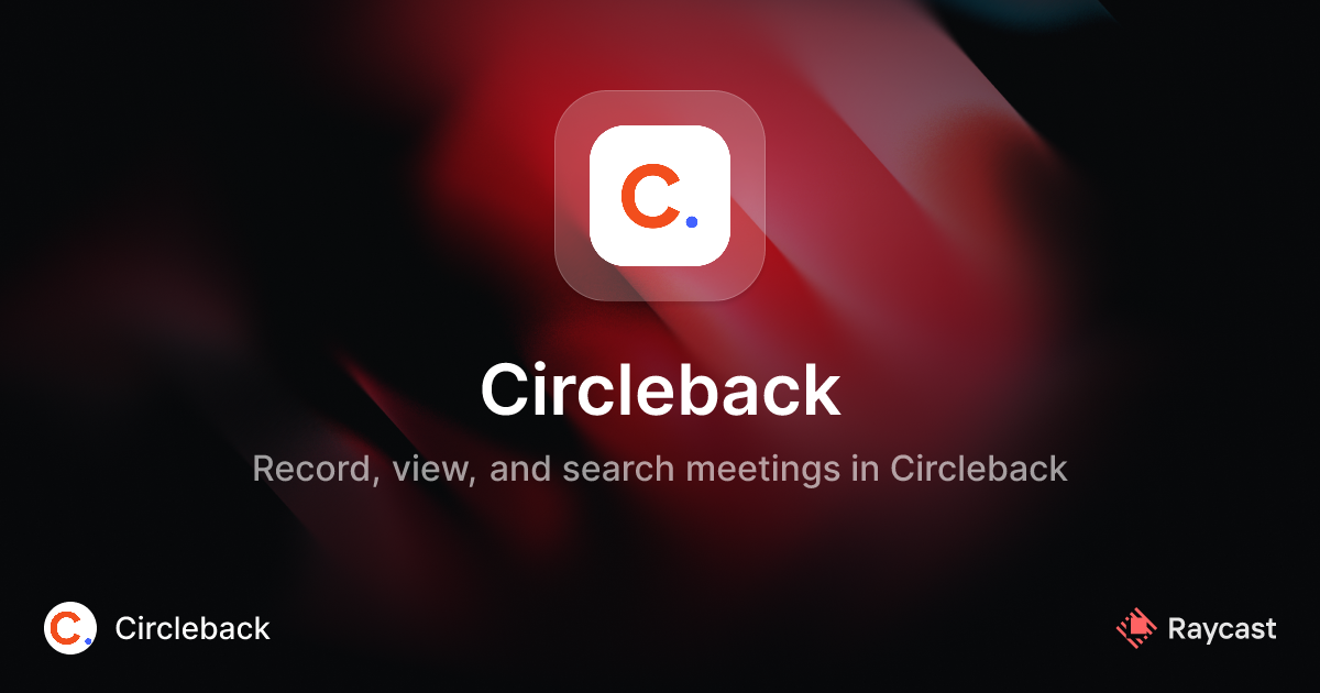 Raycast Store: Circleback