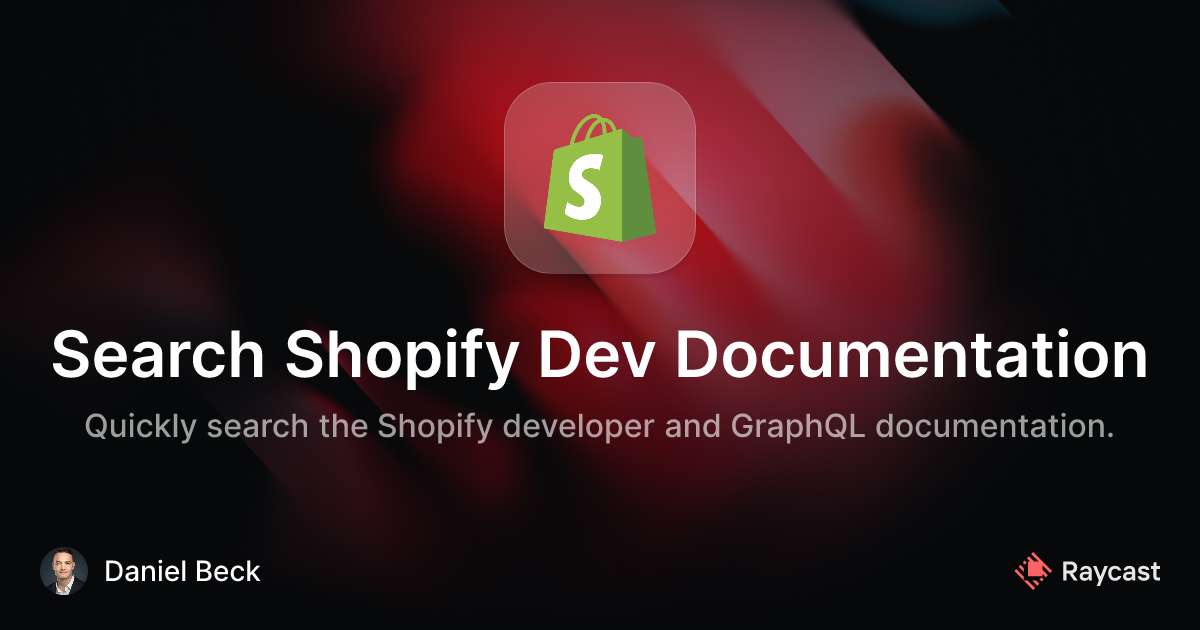Raycast Store: Search Shopify Dev Documentation