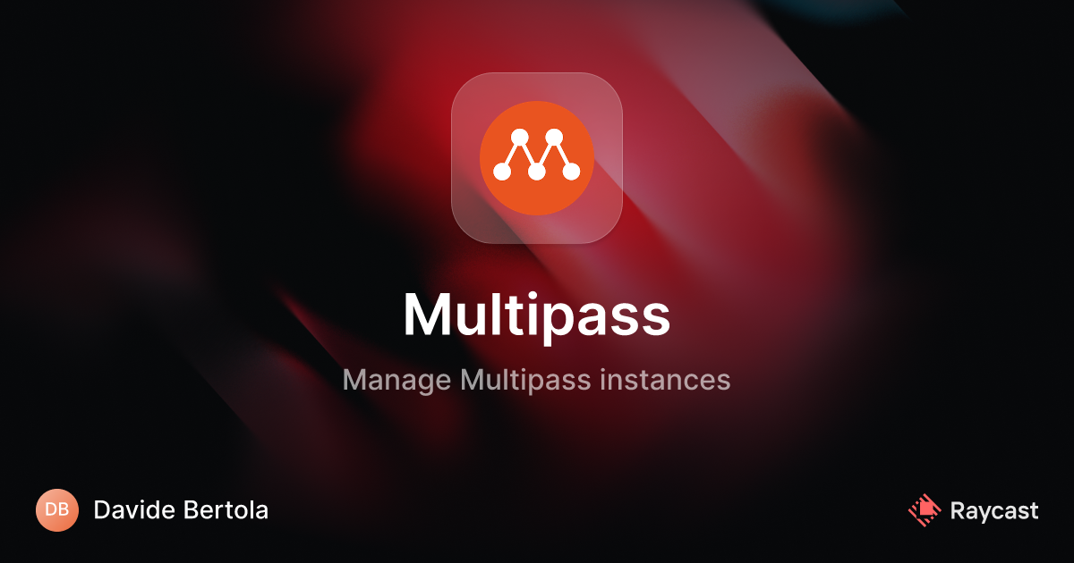 Raycast Store: Multipass