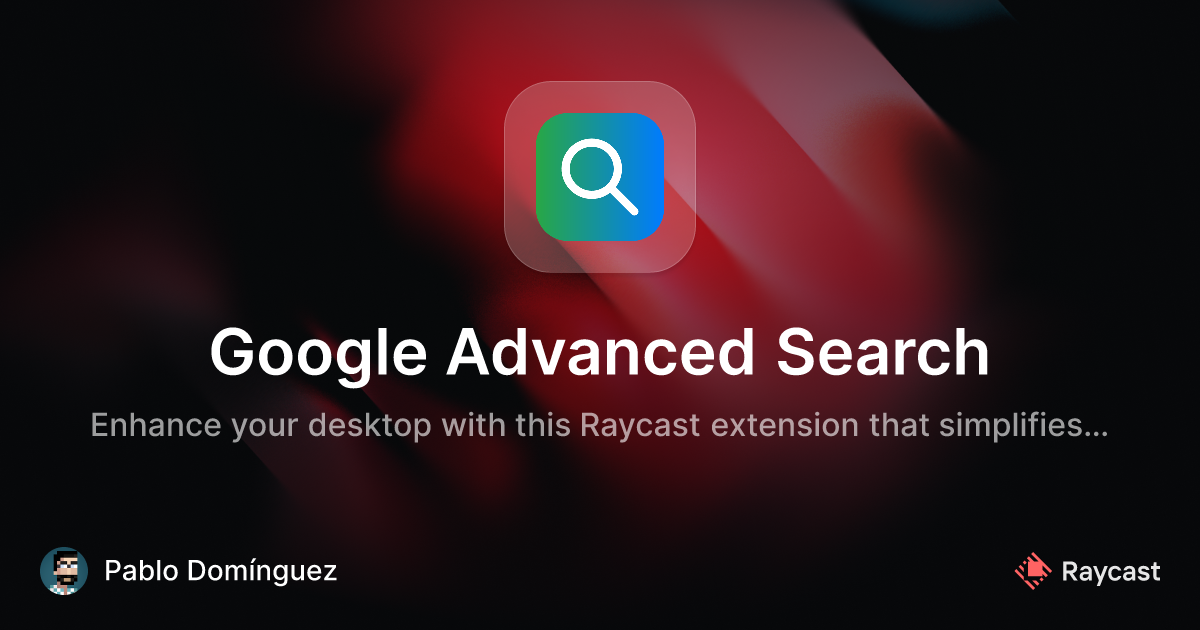 Raycast Store: Google Advanced Search