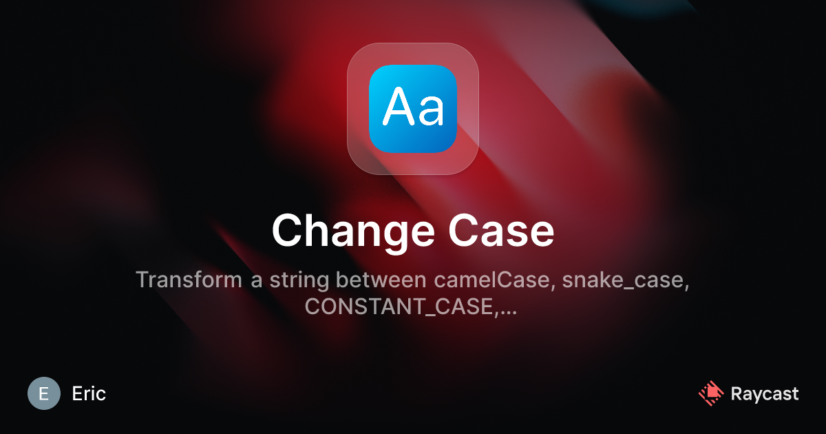 Raycast Store: Change Case