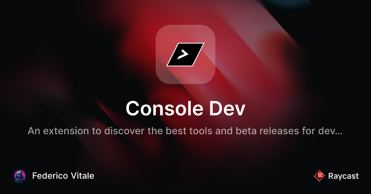 Raycast Store: Console Dev