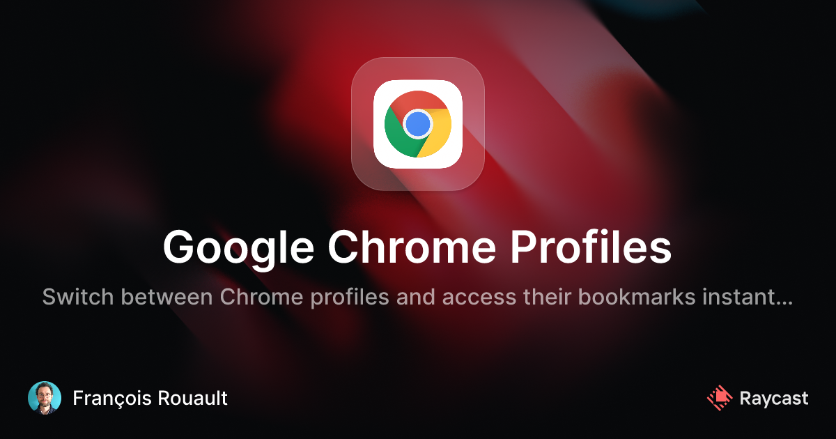 Raycast Store: Google Chrome Profiles
