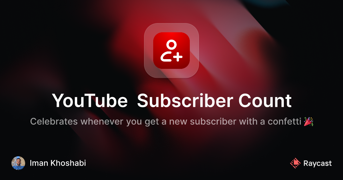 Raycast Store: YouTube Subscriber Count