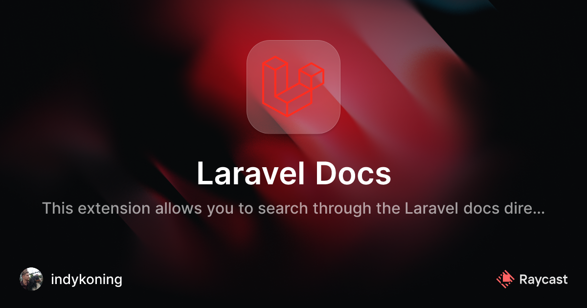 Raycast Store: Laravel Docs