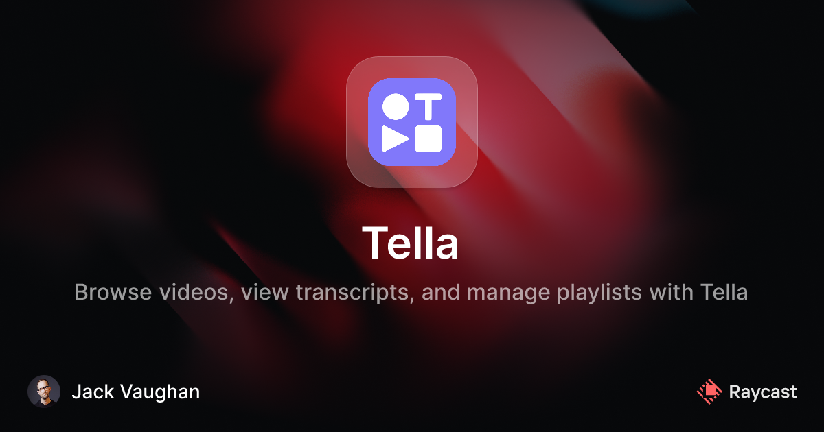 Raycast Store: Tella