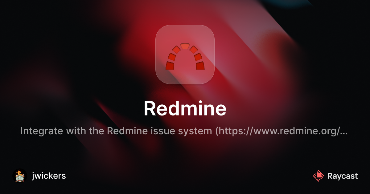 Raycast Store: Redmine