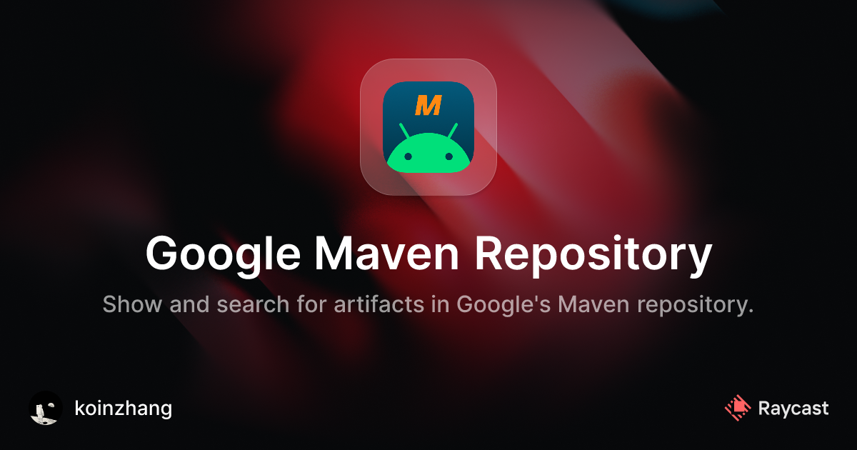Raycast Store: Google Maven Repository