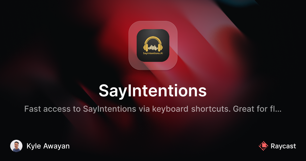 Raycast Store: SayIntentions