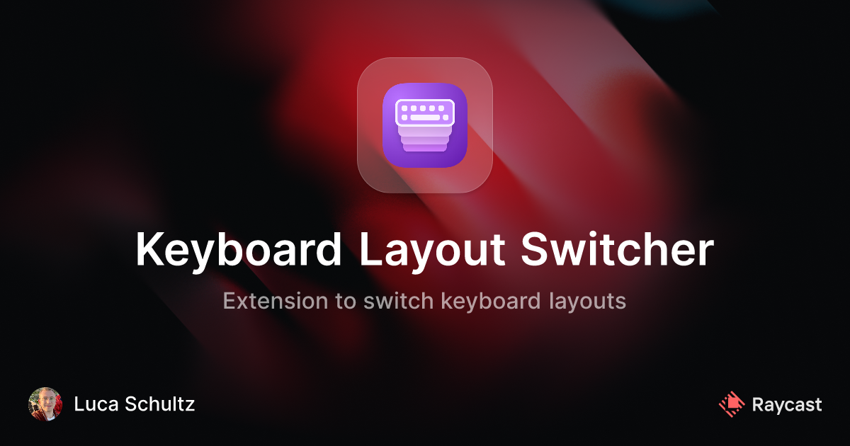 Raycast Store: Keyboard Layout Switcher