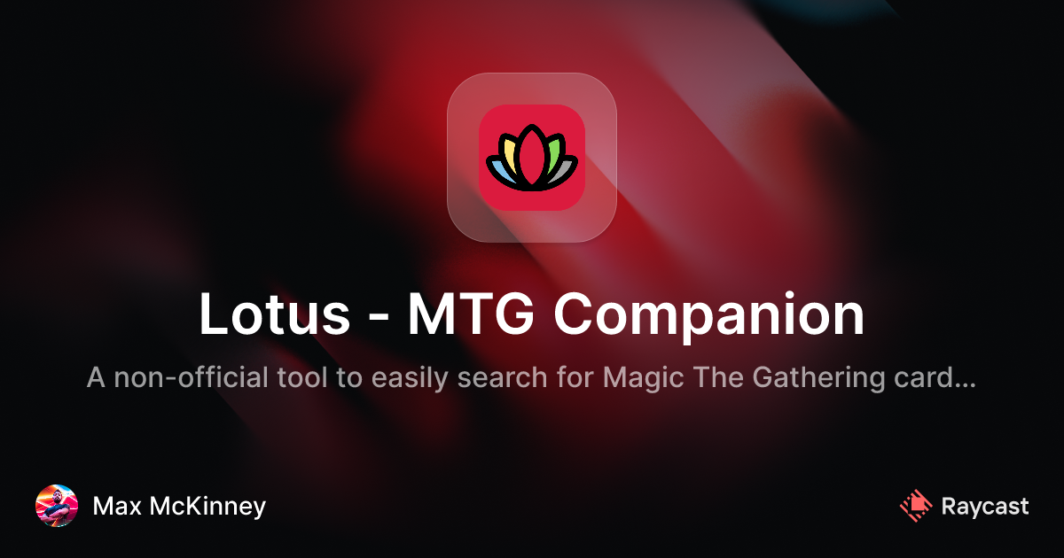 Raycast Store: Lotus - MTG Companion