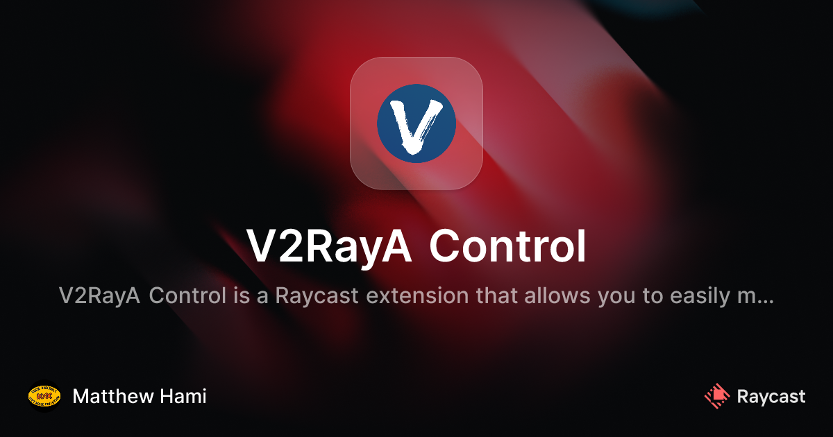 Raycast Store: V2RayA Control