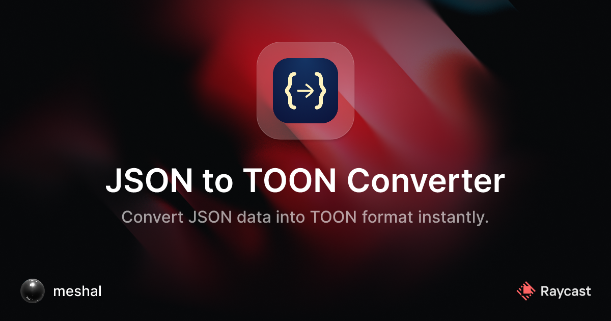 Raycast Store: JSON to TOON Converter
