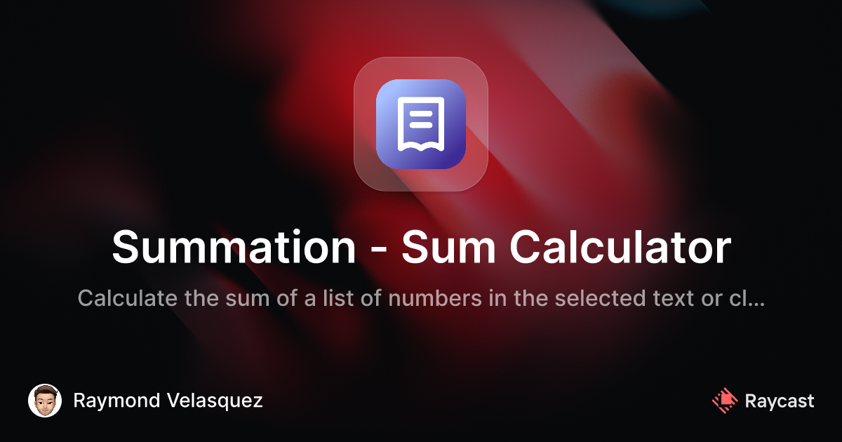 Raycast Store: Summation - Sum Calculator