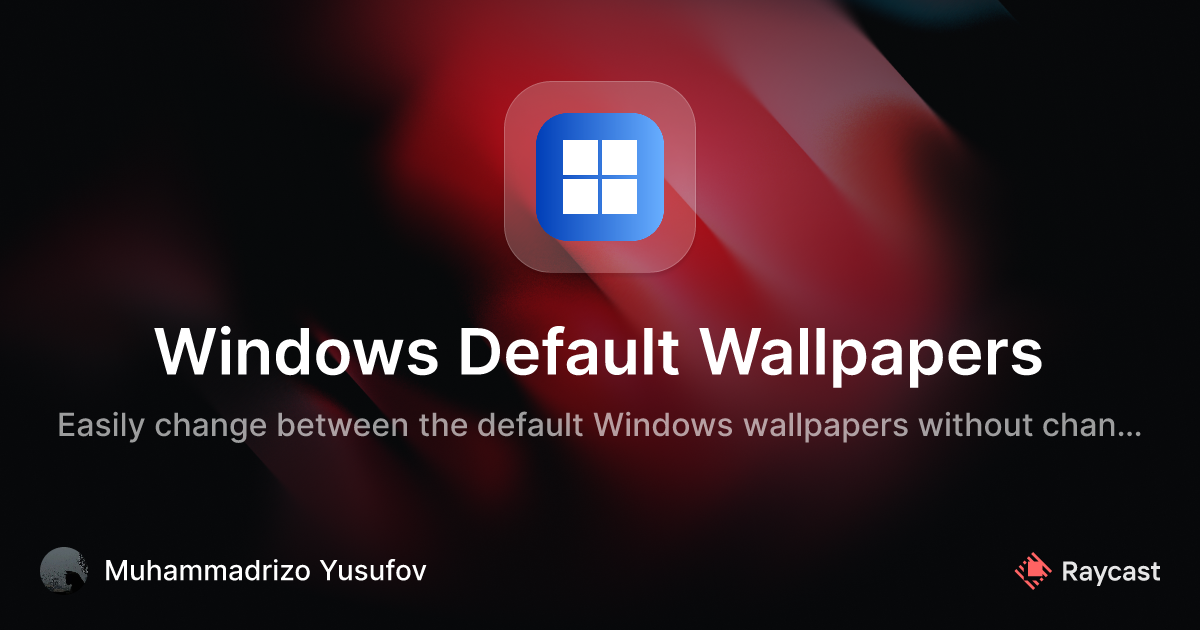 Raycast Store: Windows Default Wallpapers