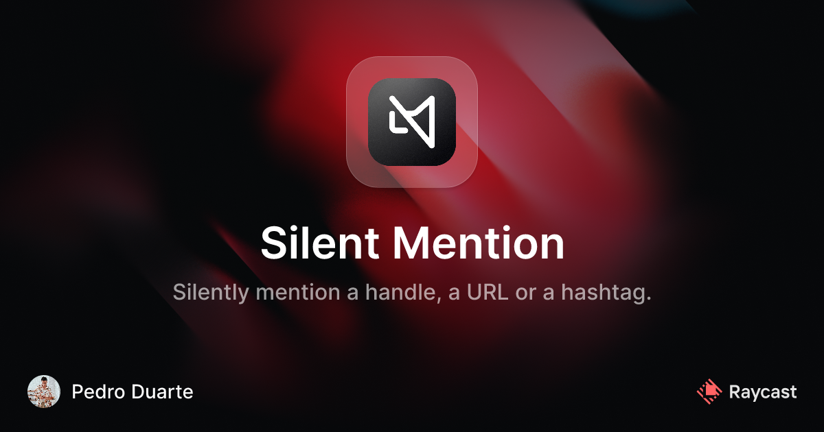 Raycast Store: Silent Mention