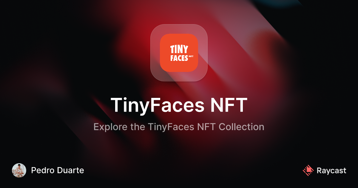 Raycast Store: TinyFaces NFT