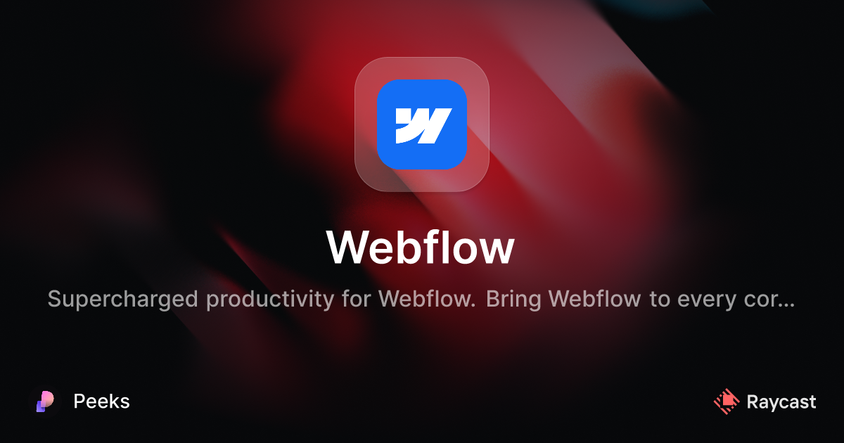 Raycast Store: Webflow