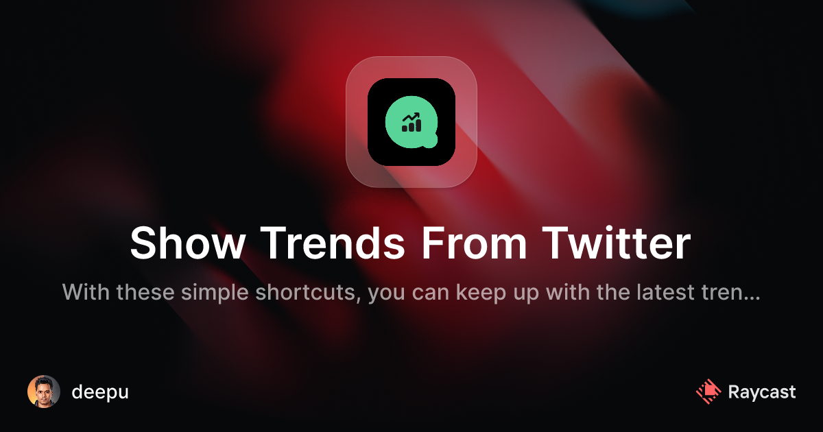 Raycast Store: Show Trends From Twitter
