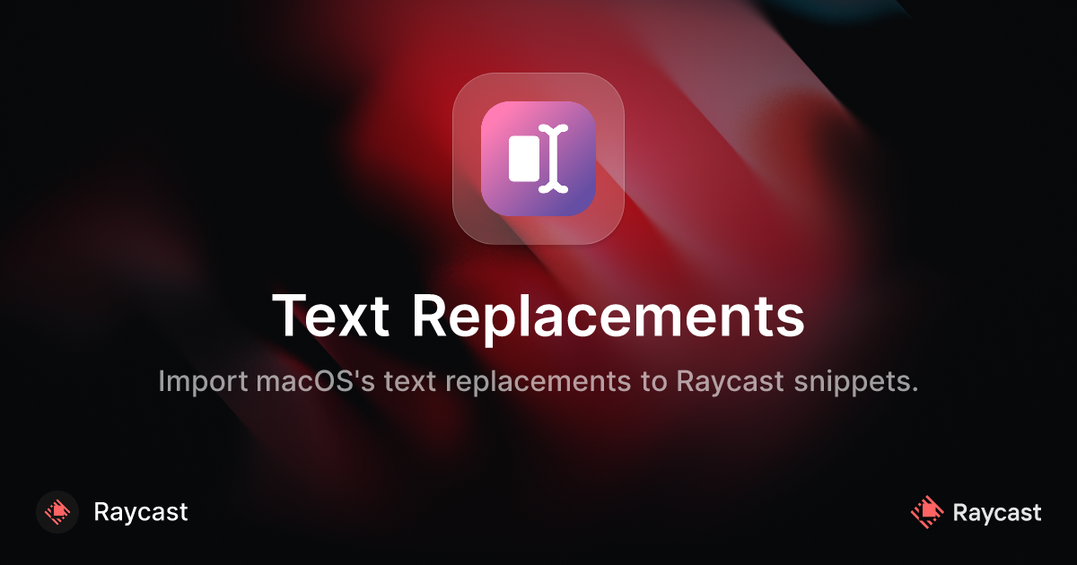 Raycast Store: Text Replacements