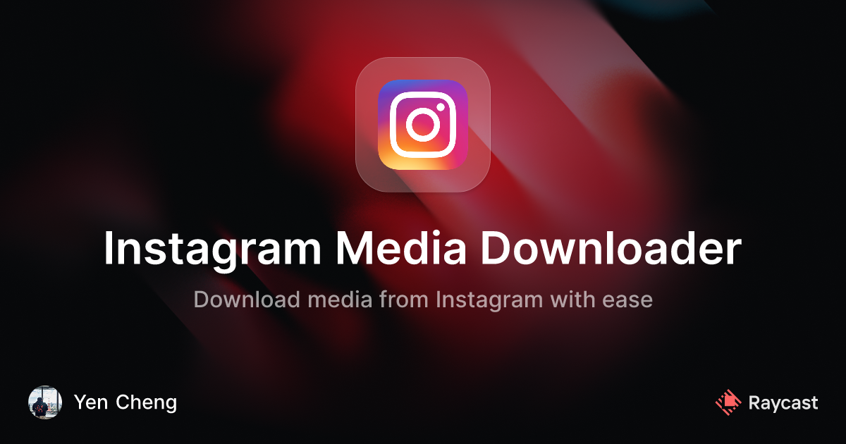 Raycast Store: Instagram Media Downloader