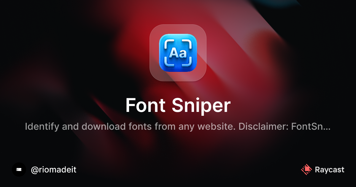 Raycast Store: Font Sniper