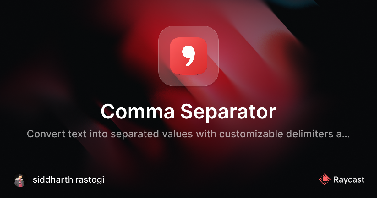 Raycast Store: Comma Separator